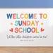 Welcome to Sunday School Poster Colorful Sunday School Classroom Decor ...