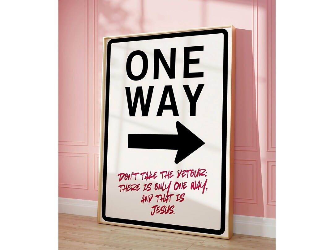 One Way Jesus Wall Art Cool Christian Prints Trendy Christian Wall Art ...