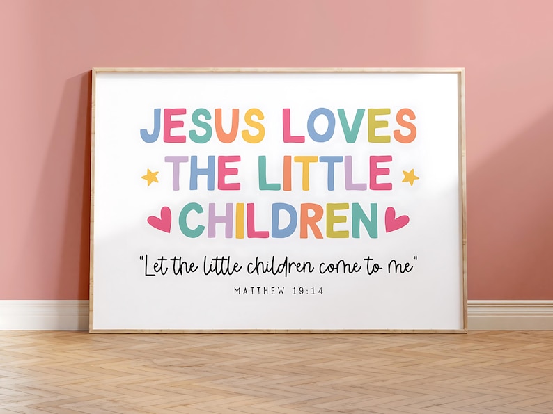 Jesus Loves the Little Children Poster Christian Toddler Wall Art ...