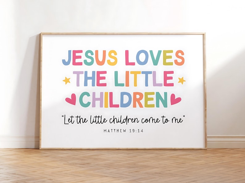 Jesus Loves the Little Children Poster Christian Toddler Wall Art ...