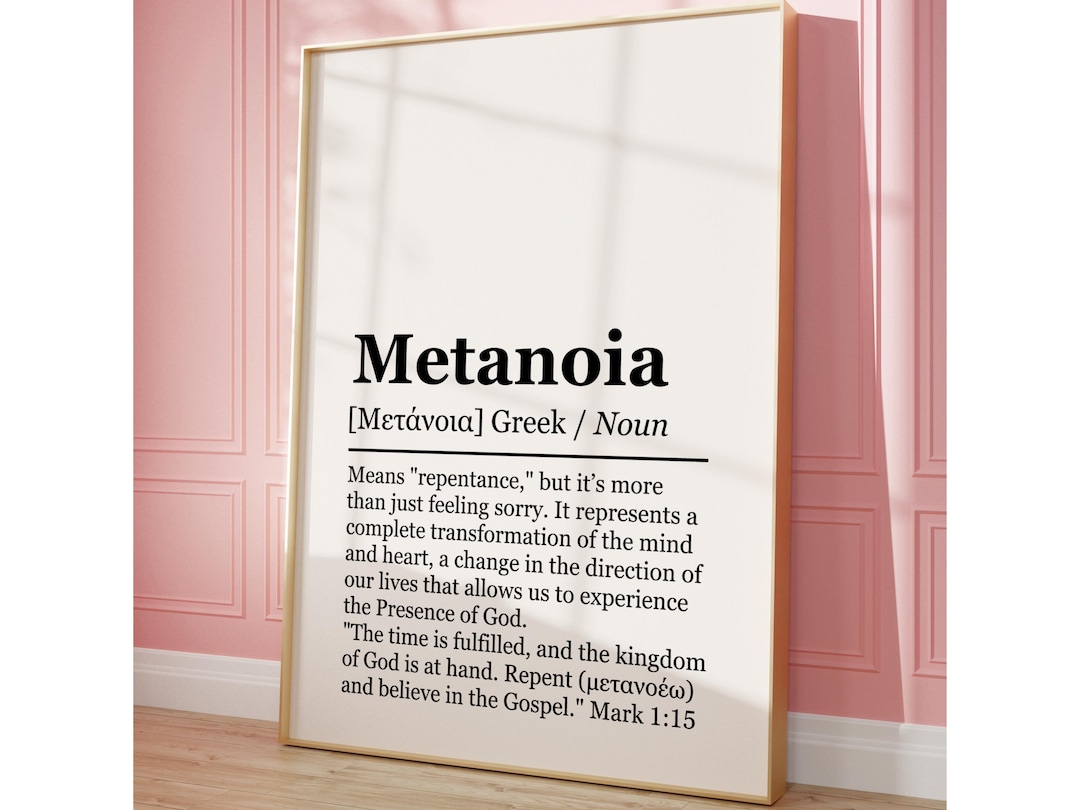 Metanoia Greek Word Definition Wall Art Repent and Believe the Gospel ...