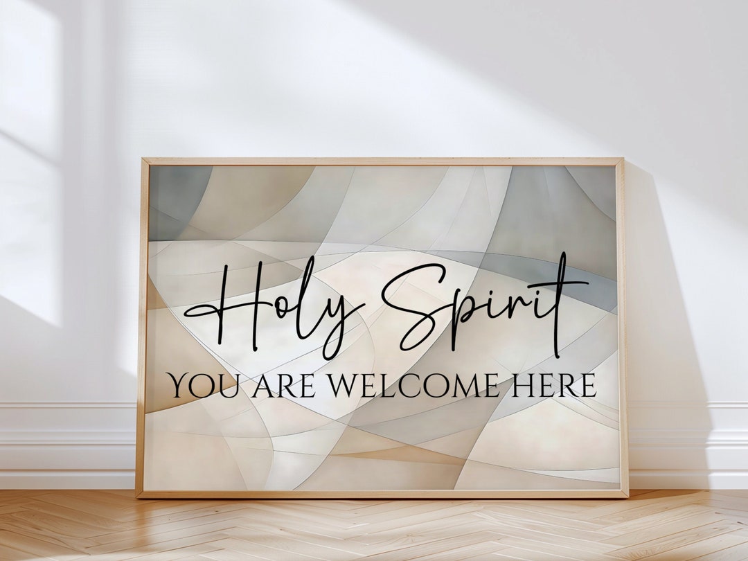Holy Spirit You Are Welcome Here Religious Art Decor Christian Artwork ...