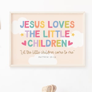 Jesus Loves the Little Children Poster Christian Toddler Wall Art ...