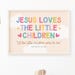 Jesus Loves the Little Children Poster Christian Toddler Wall Art ...