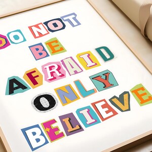 Do Not Be Afraid Only Believe Trendy Christian Wall Art Cool Christian ...