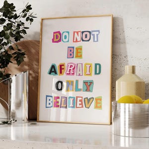 Do Not Be Afraid Only Believe Trendy Christian Wall Art Cool Christian ...
