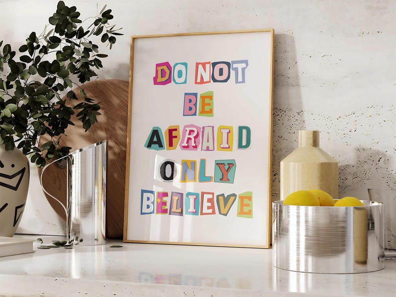 Do Not Be Afraid Only Believe Trendy Christian Wall Art Cool Christian ...