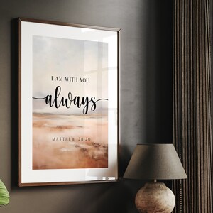 I Am With You Always Bible Verse Wall Art Christian Artwork Minimalist ...