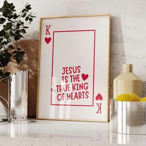 Jesus is the King of Hearts Poster Cool Christian Prints Trendy ...