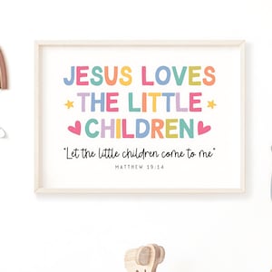 Jesus Loves the Little Children Poster Christian Toddler Wall Art ...