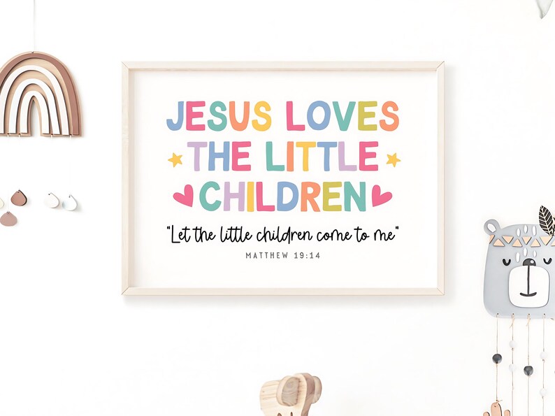 Jesus Loves the Little Children Poster Christian Toddler Wall Art ...