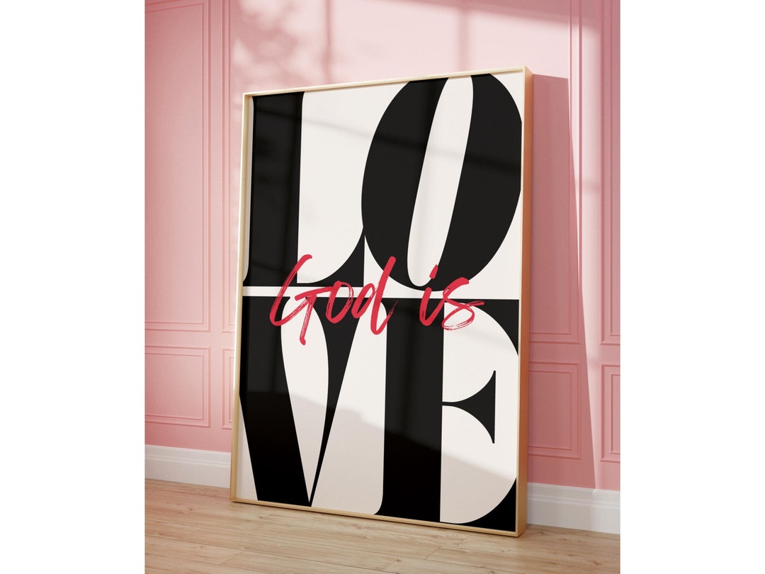 God is Love Poster Trendy Christian Wall Art Cool Christian Prints God ...