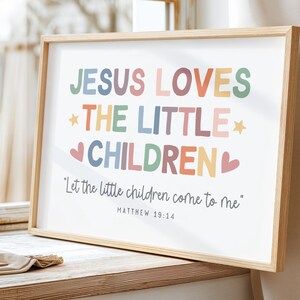 Jesus Loves the Little Children Poster Christian Toddler Wall Art ...