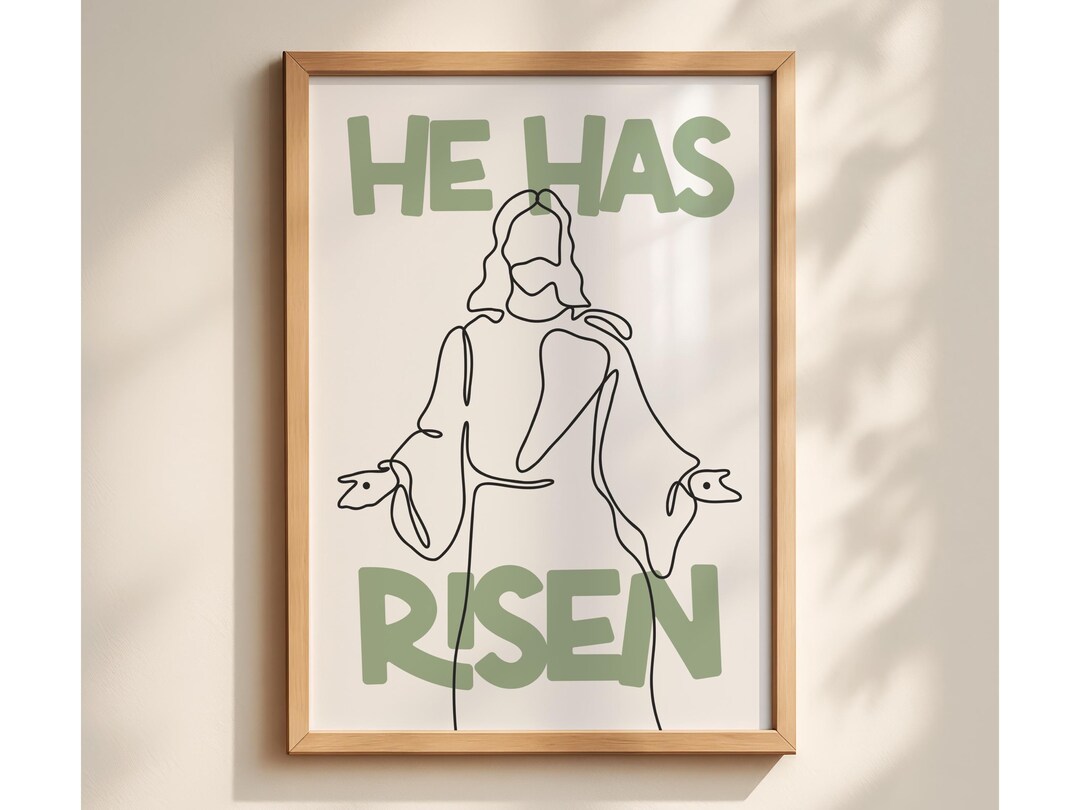 He Has Risen Poster Resurrected Jesus Wall Art Jesus Line Drawing Print ...