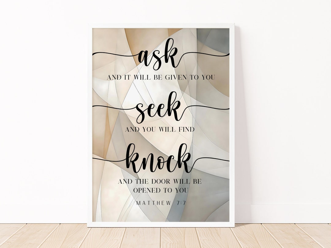 Ask Seek Knock Wall Art Printable Matthew 7 7 Bible Verse Modern ...