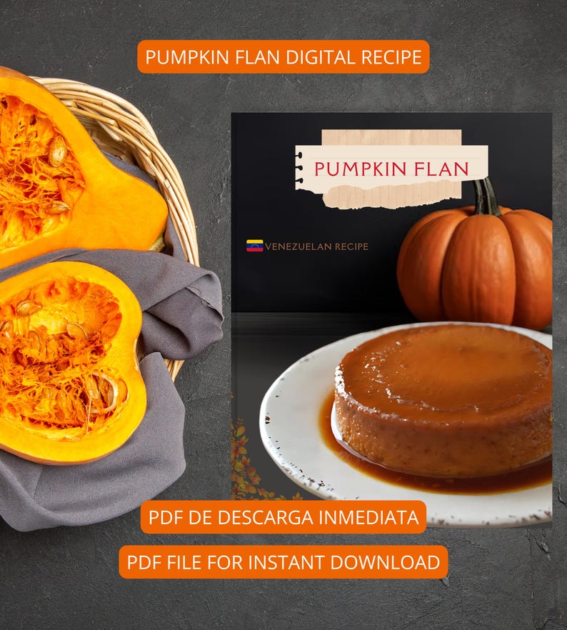 Venezuelan Pumpkin Flan Recipe - Downloadable PDF in English and Spanish, Thanksgiving Dessert ...