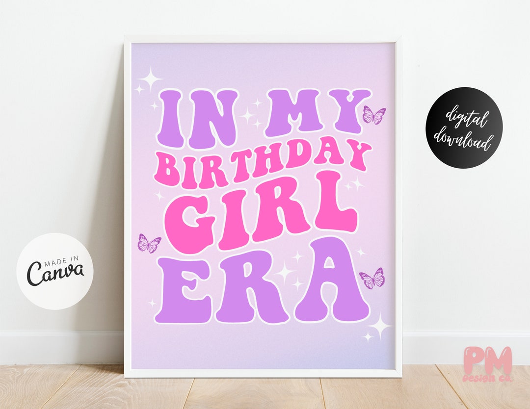 Printable Birthday Era Sign Trendy Taylor Birthday Party Theme Eras ...