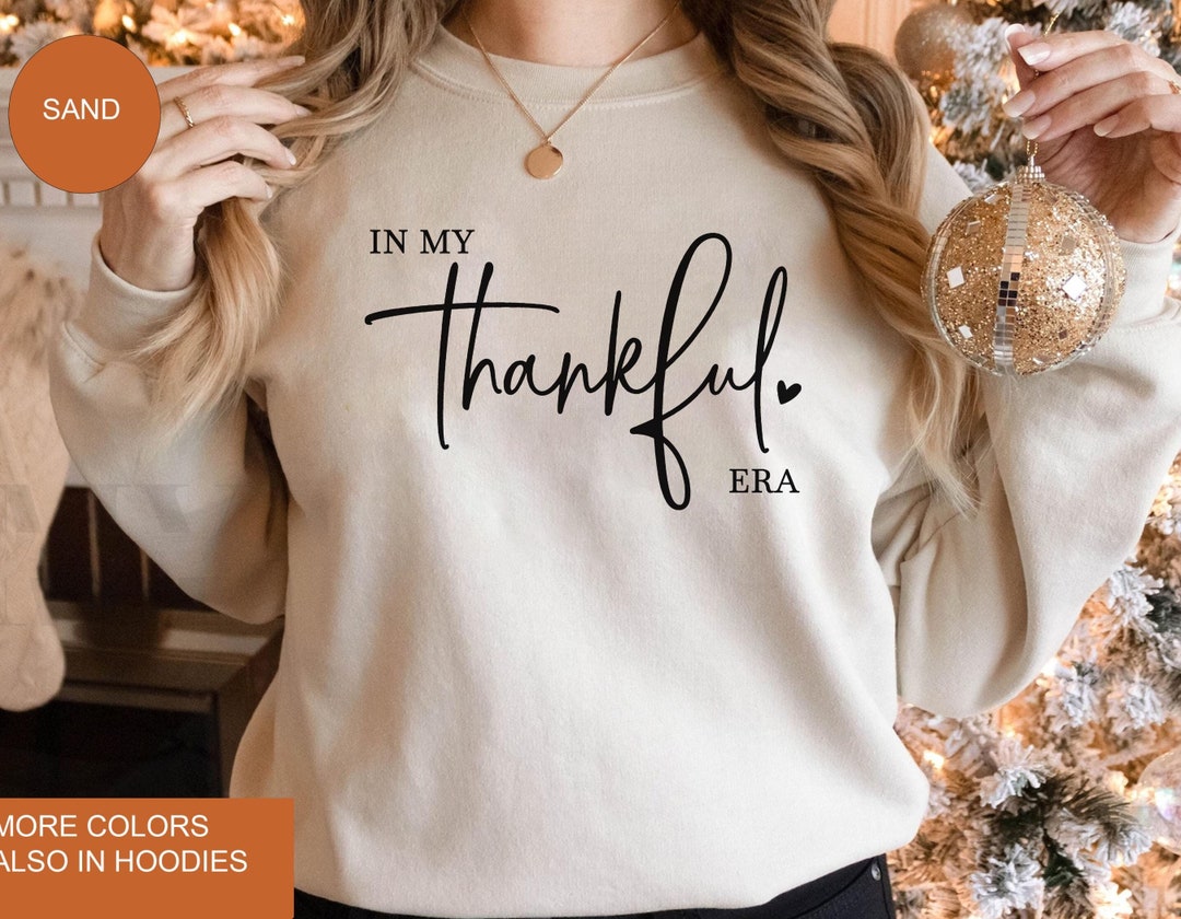 Thankful Sweatshirt, Thanksgiving Fall Shirts, Oversized Thanksgiving ...