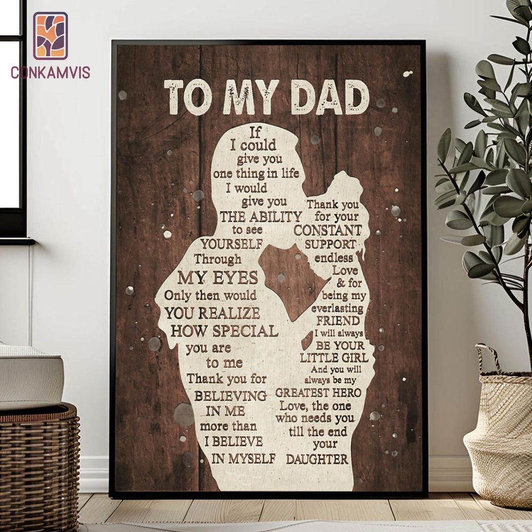 To My Dad Poster, You'll Always Be My Greatest Hero Wall Art, Fathers ...