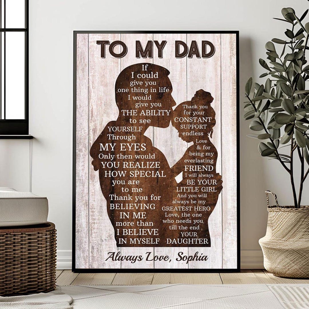 Personalized to My Dad Poster, Custom Wall Art Gift for Dad, Fathers ...