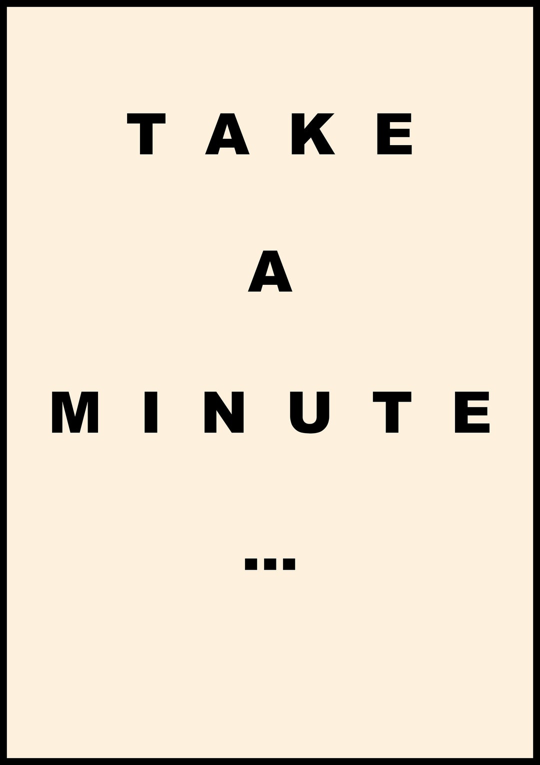 Take a Minute Motivational Quote Poster - Etsy