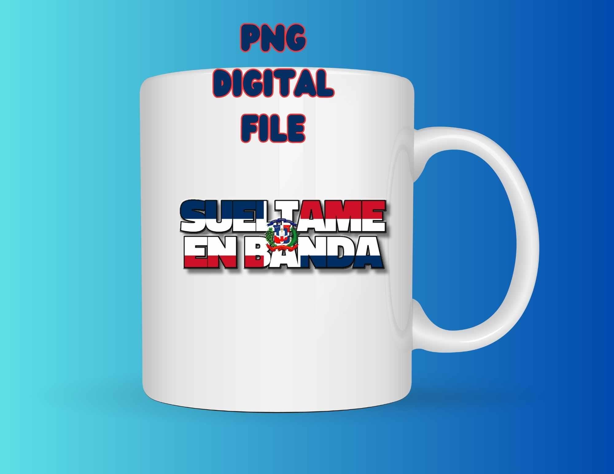 Dominican Republic Flag PNG: Sueltame En Banda Design (digital Download ...