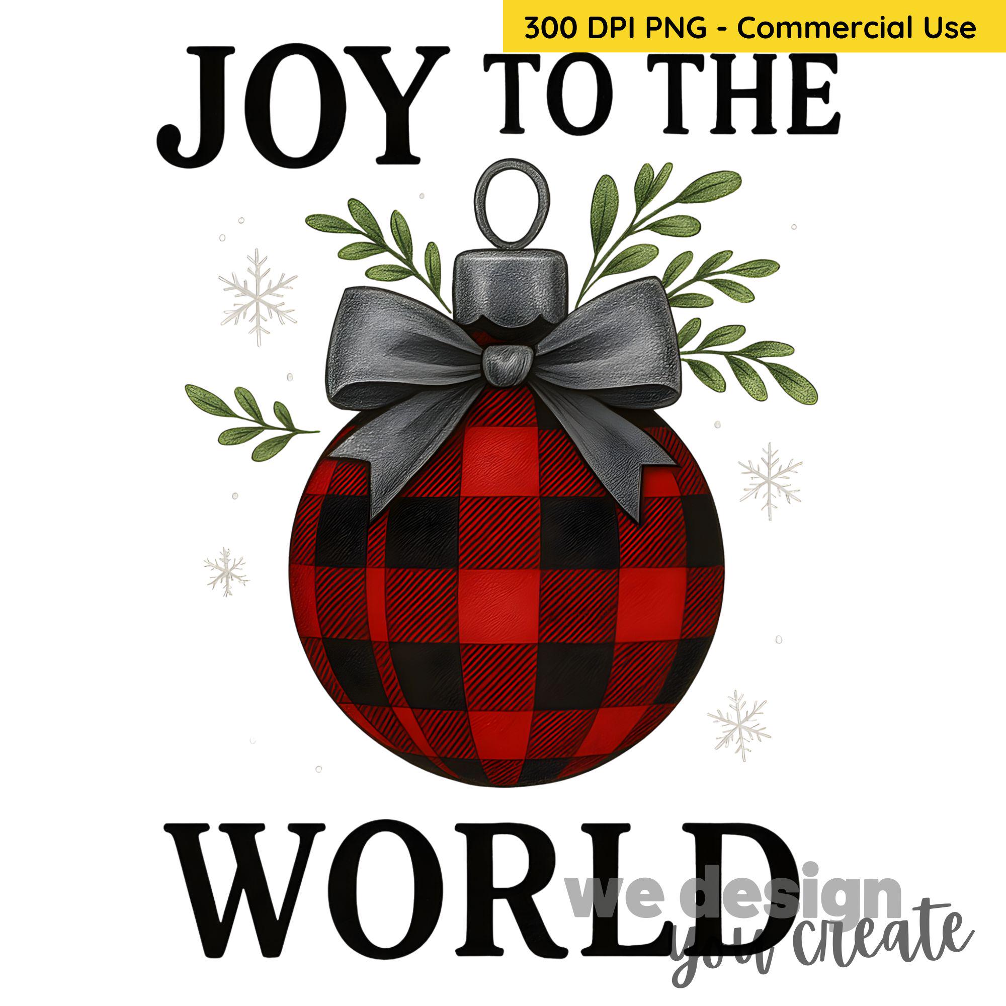 Joy to the World Xmas Ornament PNG Buffalo Plaid Christmas Sublimation ...