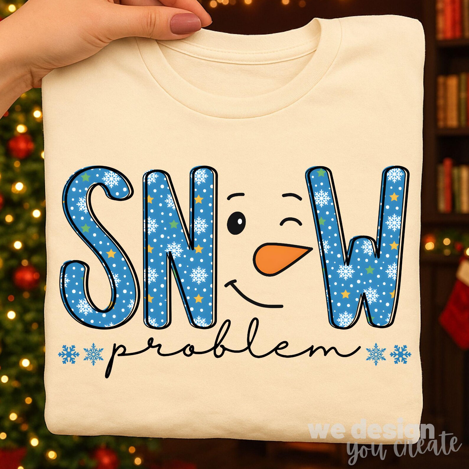 Snow Problem PNG Design, Winter Pun Sublimation PNG, Cute Snowman ...