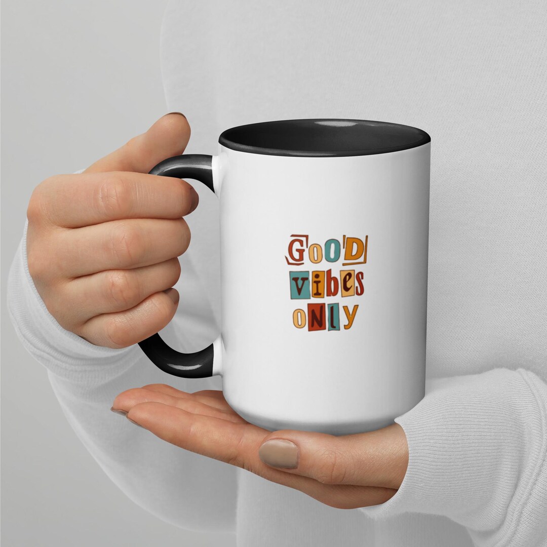 Good Vibes Only Mug With Color Inside - Etsy