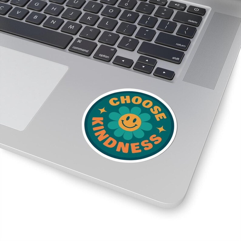 Choose Kindness Sticker, Cute Laptop Decals, Positive Affirmation ...