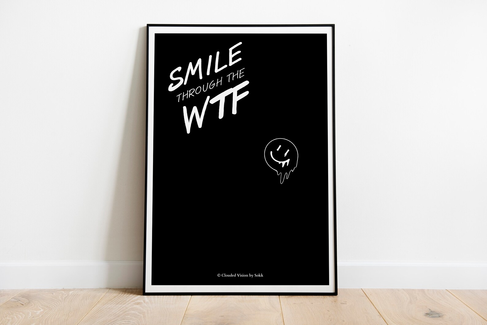 Smile Through the WTF Poster, Instant Download, Black and White Graphic ...