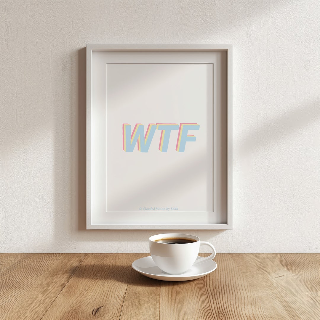 WTF Lettering Poster Instant Download, Printable Graphic Lettering ...