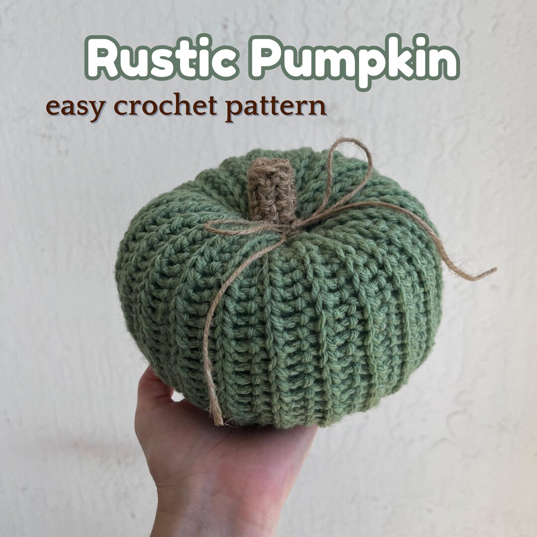 Rustic Pumpkin Crochet Pattern- Fall Decor Home Decor- Crochet Pattern Pumpkin- Fall Decor ...