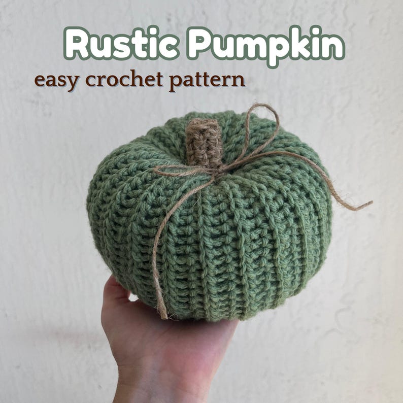 Rustic Pumpkin Crochet Pattern- Fall Decor Home Decor- Crochet Pattern Pumpkin- Fall Decor ...