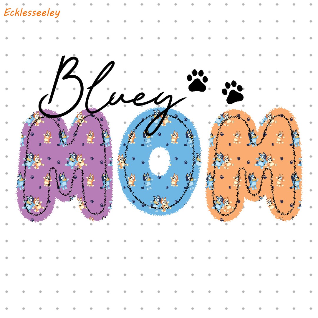 Bluey Mom PNG, Bluey Family PNG, Bluey Bingo Png, Gift for Mom, Digital ...