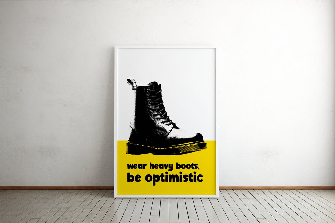 Wear Heavy Boots Poster | Dr.martens Boot | Punk Scene | Fashion Poster ...