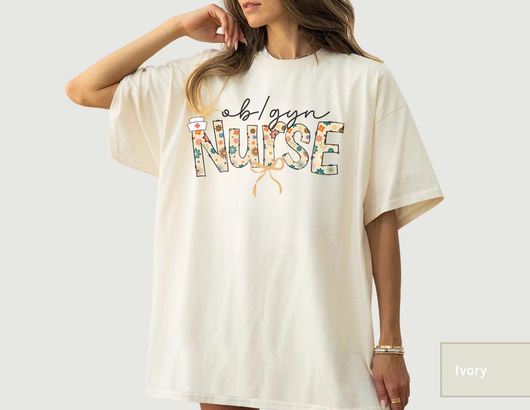 Floral Ob Gyn Nurse Shirt, OB GYN Nurse Floral Sweatshirt, Floral OBGYN ...