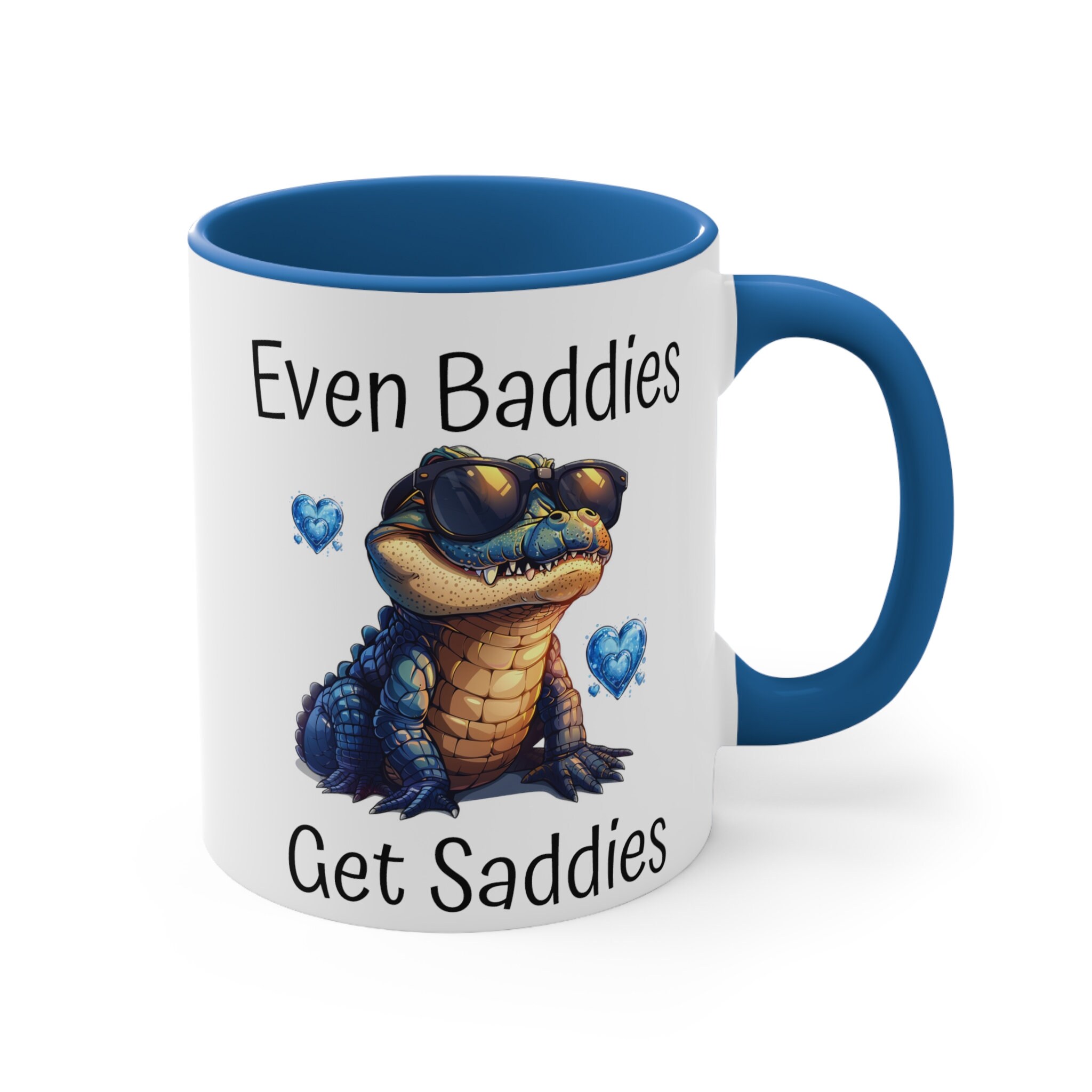 Even Baddies Get Saddies Mug, Funny Mug, Mental Health, Coffee, Tea ...