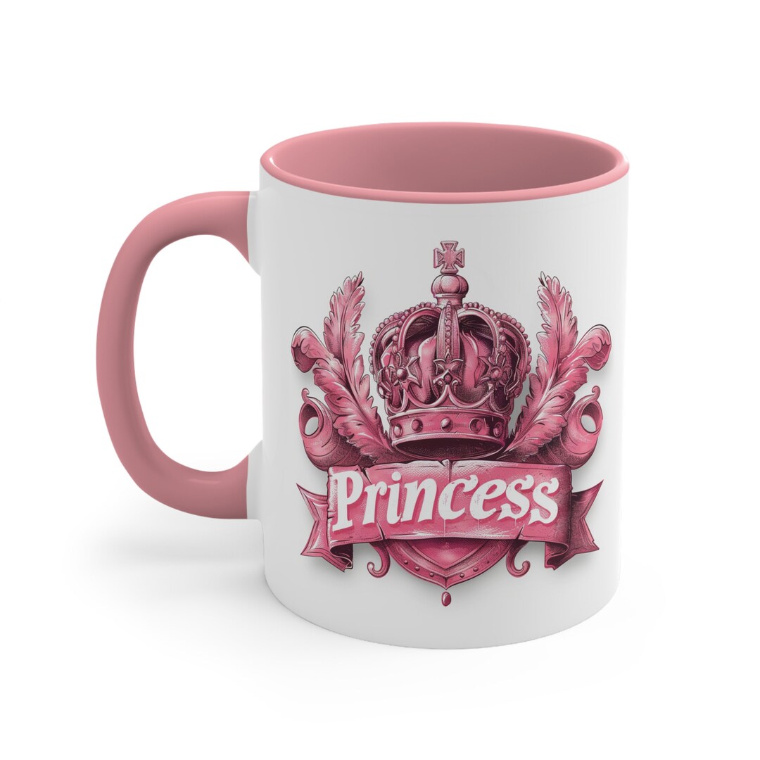 Princess Mug, Princess, Self Love Mug, Cute Mug, Coffee, Tea, Baddie ...