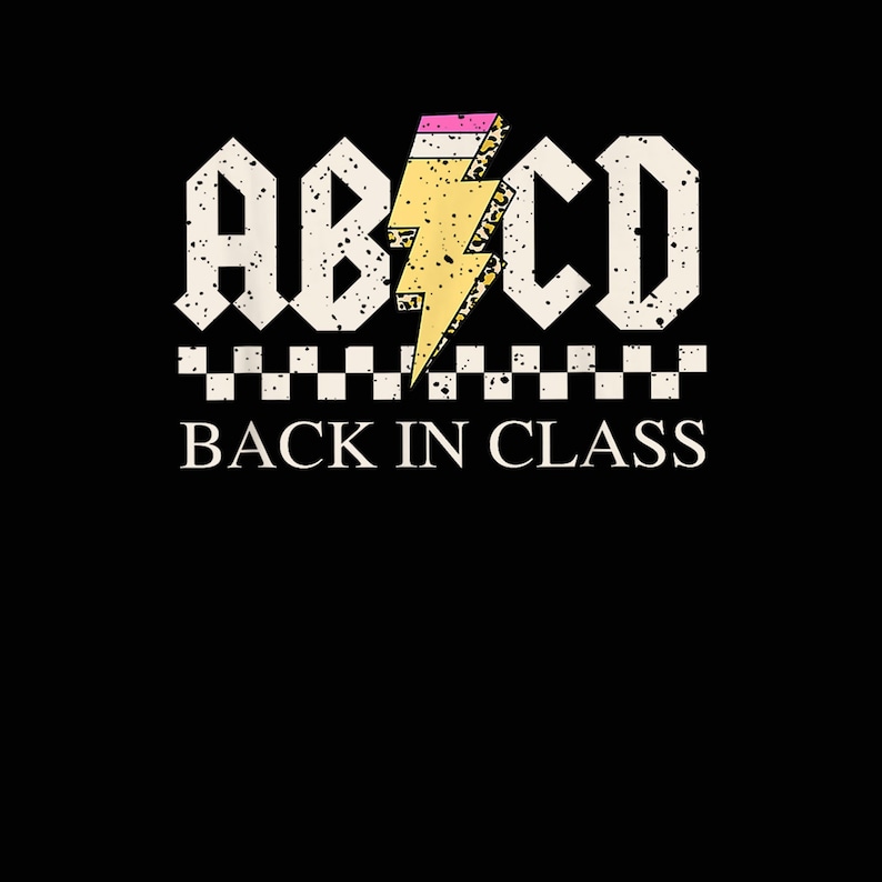 ABCD Teacher Png, First Day of School Png, Back to School Png, Back in ...