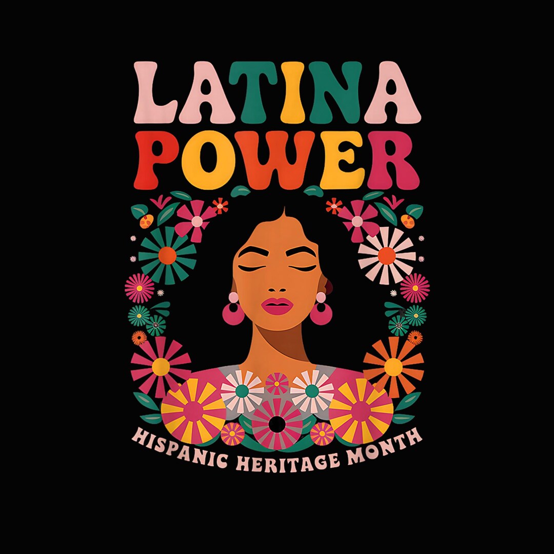 Latina Power Women Hispanic Heritage Month Pnf File, Flowers Png - Etsy