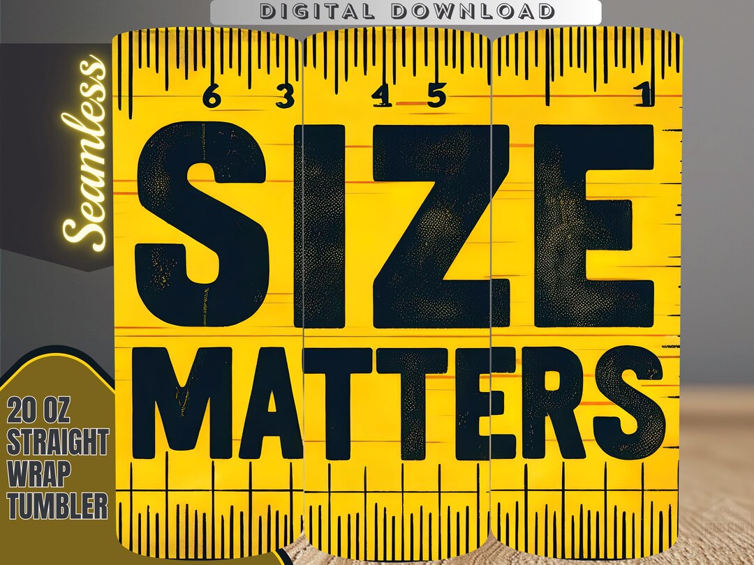 Funny 'size Matters' Tumbler Wrap: Sarcastic Measuring Tape (digital ...