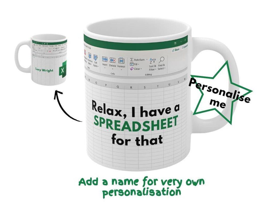 Freak in the Sheets Excel Mug Relax I Have a Spreadsheet Gift for ...