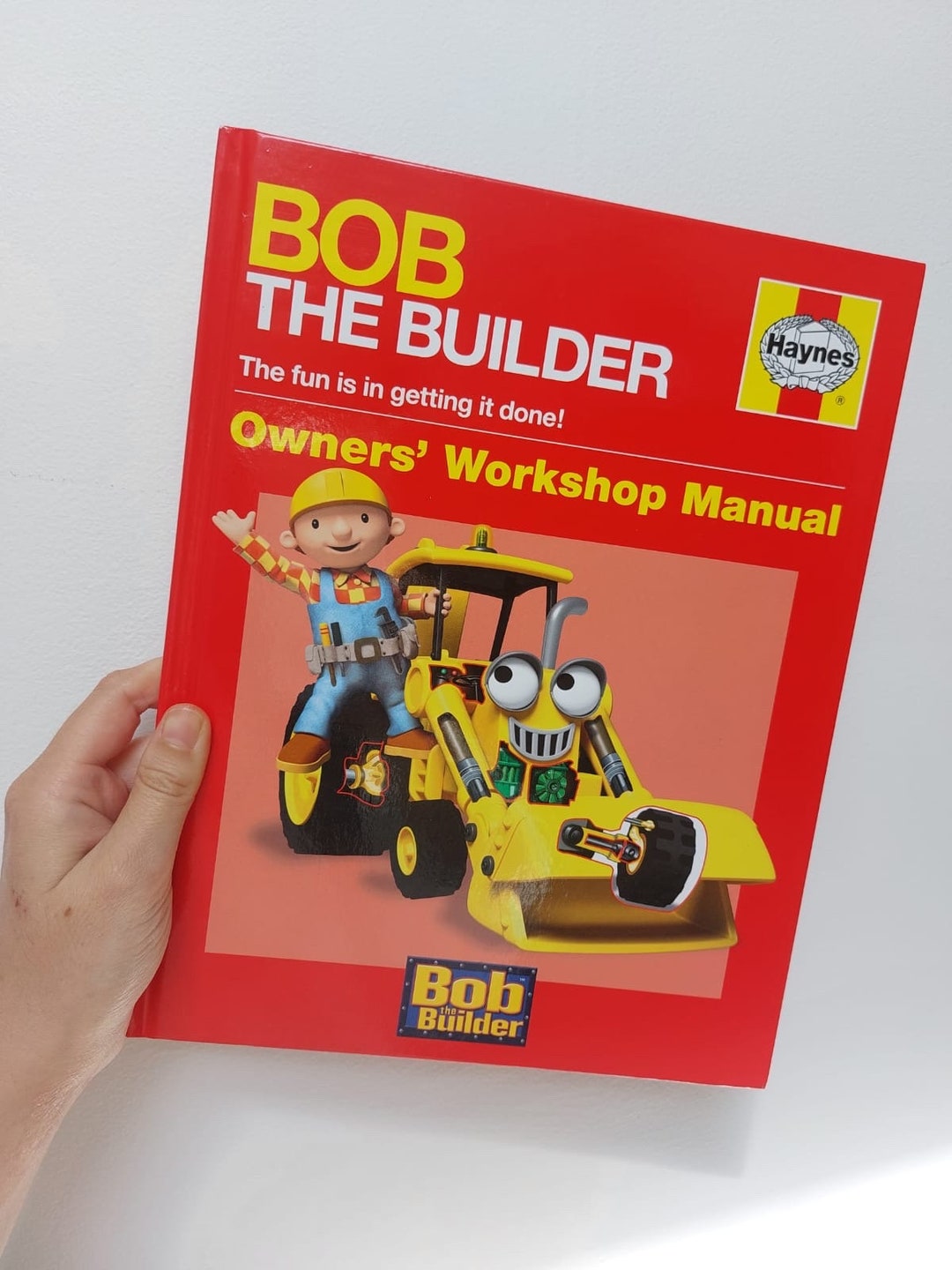 Bob the Builder Educational Childrens Book 2011 Owners Workshop Manual ...