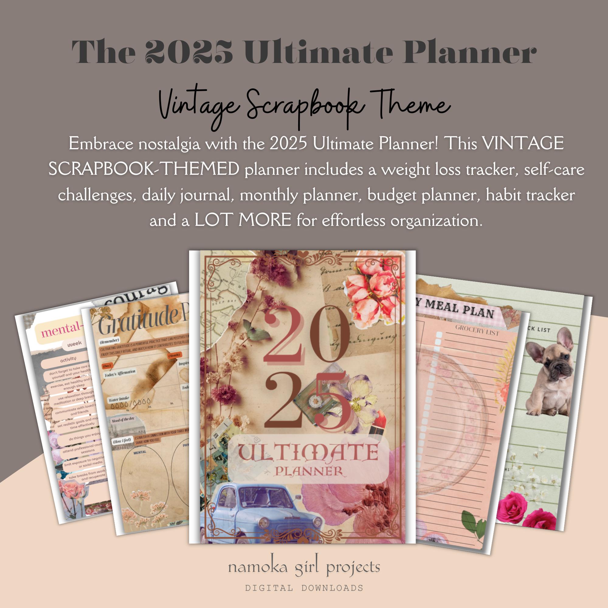 2025 Ultimate Printable Planner | Vintage Scrapbook Theme |daily ...