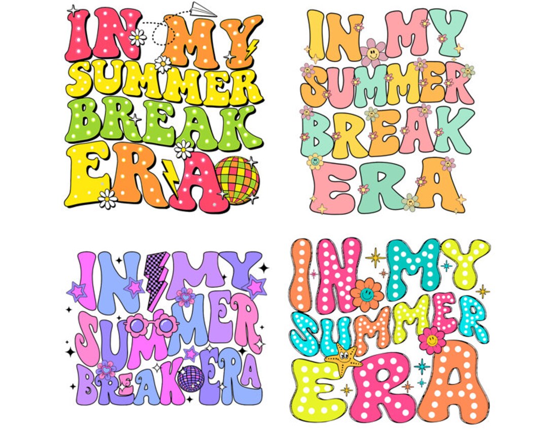 In My Summer Break Era PNG, Teacher Summer Design Png, Last Day of ...