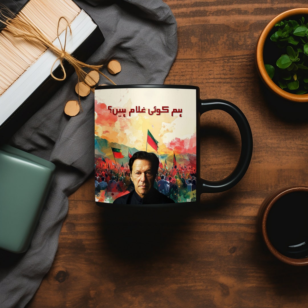 Imran Khan Inspired 11 Oz Black Mug, Hum Koi Ghulaam Hain, Pakistan ...