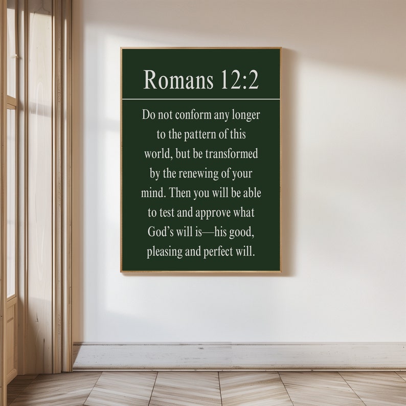 Do Not Conform to the Patterns of the World Romans 12:2 Christian Art ...