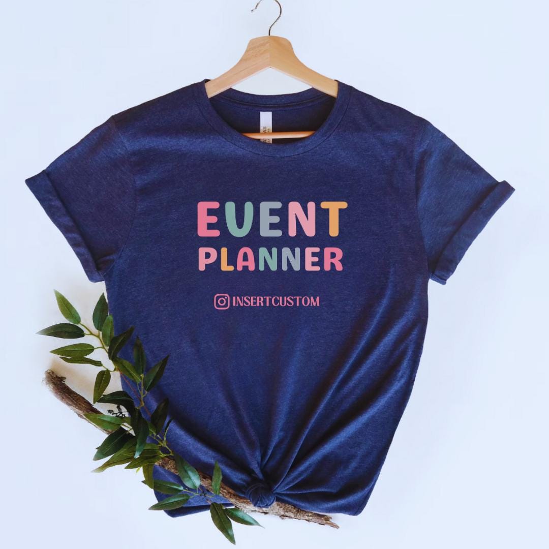 Event Planner Shirt With Personalized Instagram Id Event Planner Gift ...