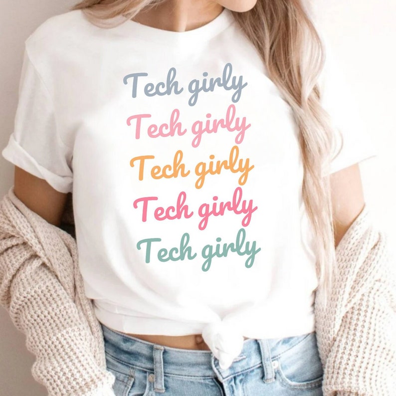 Girls in Technology Shirt, Women in Tech, Techy Girl Shirt, Gift for IT ...